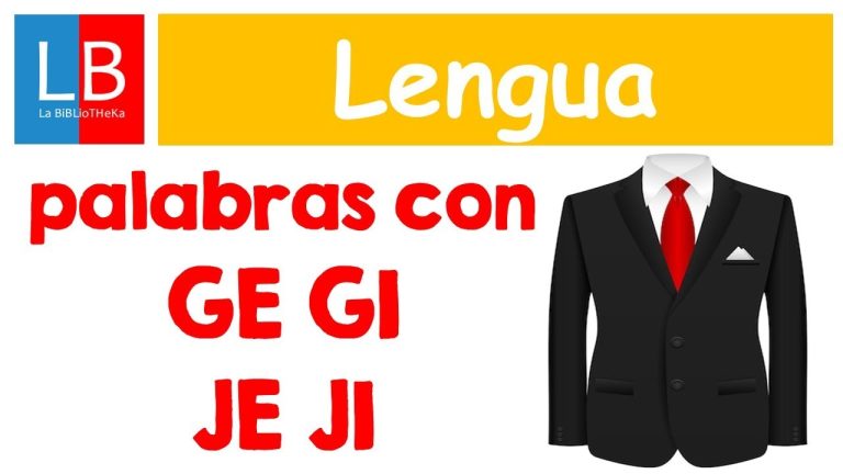 Descubre Palabras con Ge, Gi, Je y Ji: Ejemplos y Usos en el Idioma ...