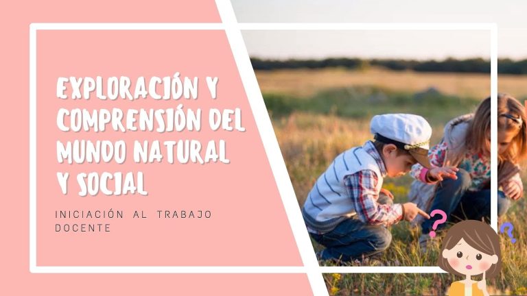 Exploración y Comprensión del Mundo Natural y Social en Secundaria ...